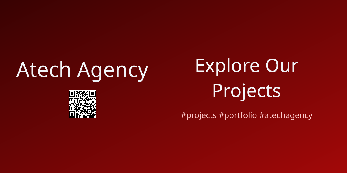 Our Work | Atech Agency Projects